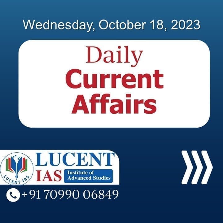 Current Affairs - Lucent IAS